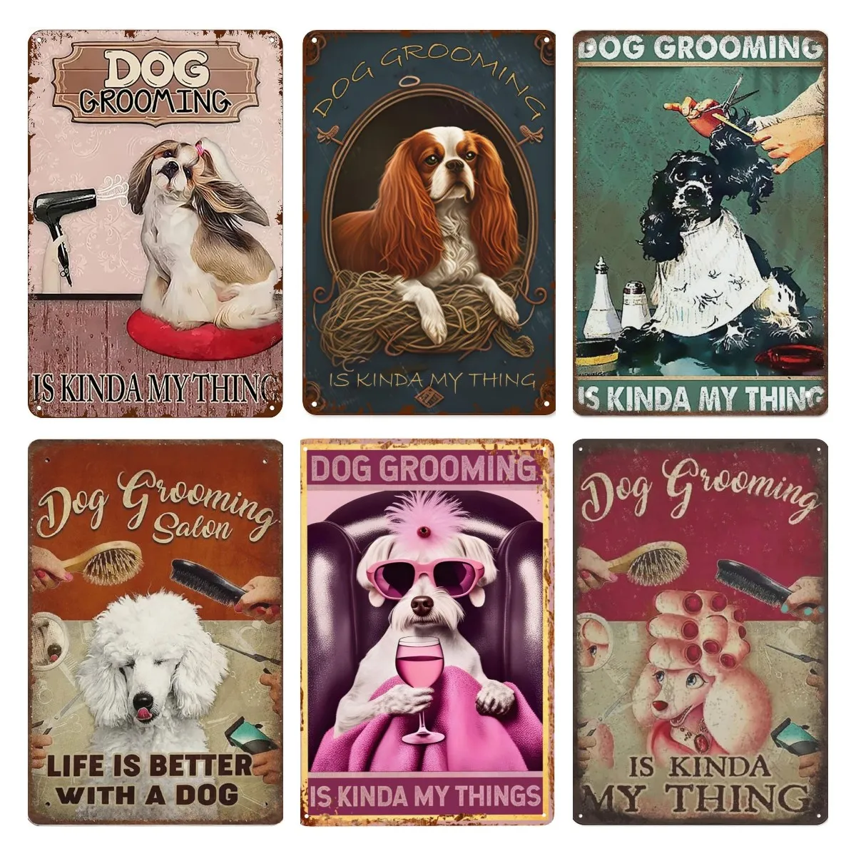Vintage Metal Dog Grooming Is Kinda My Thing metal tin signs - Retro ...